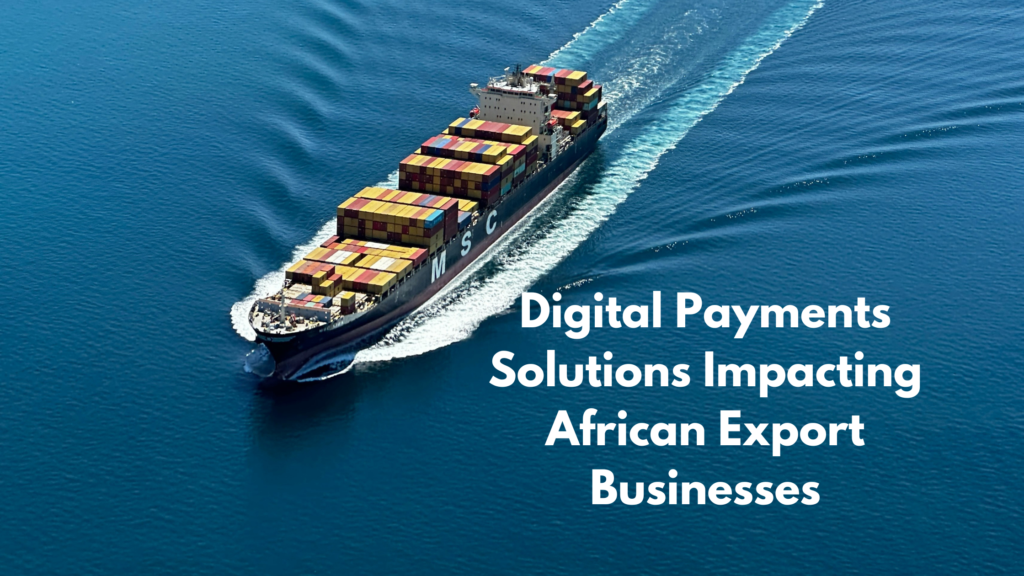 Exporting Digital Payment Solutions for Africa's Growth